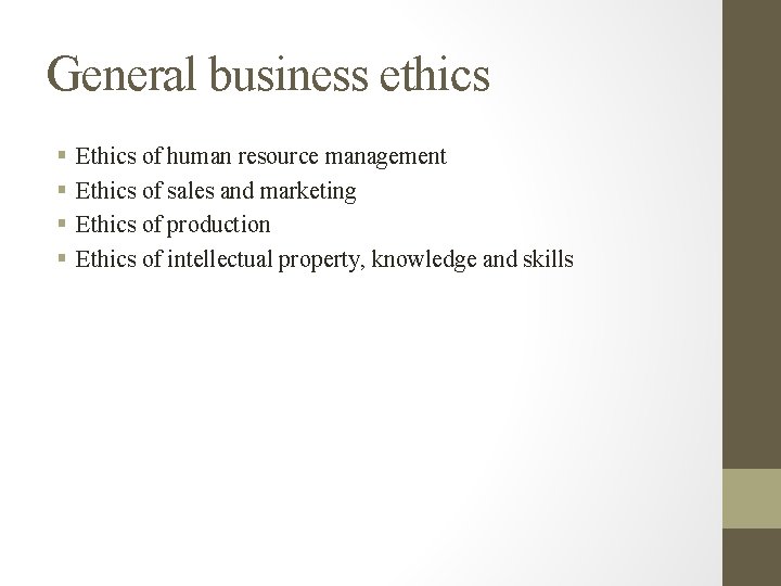 BUSINESS ETHICS AS A KEY FACTOR IN CORPORATE