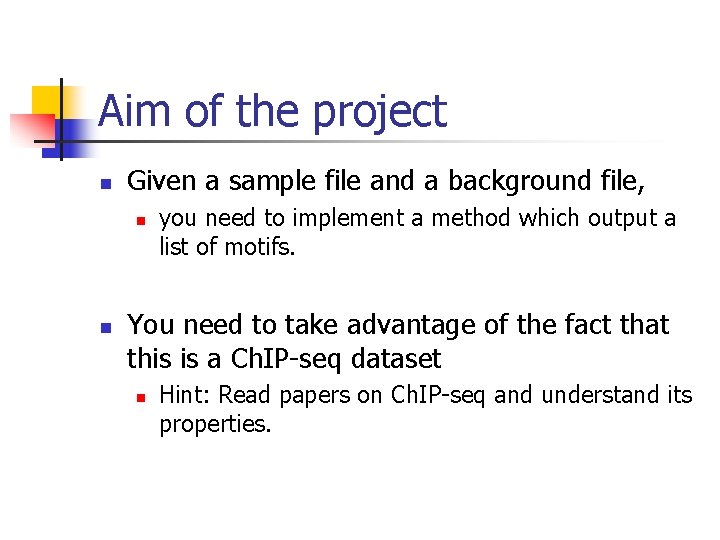 Algorithms in Bioinformatics A Practical Introduction Project Motif