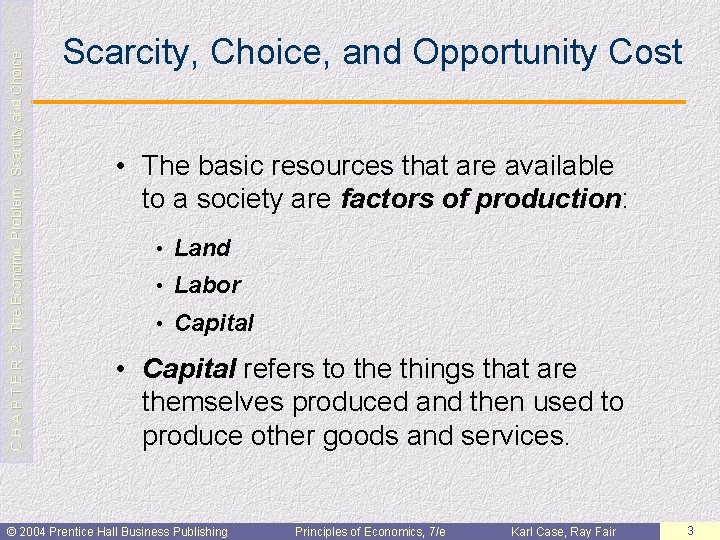 CHAPTER 2 The Economic Problem Scarcity and Choice