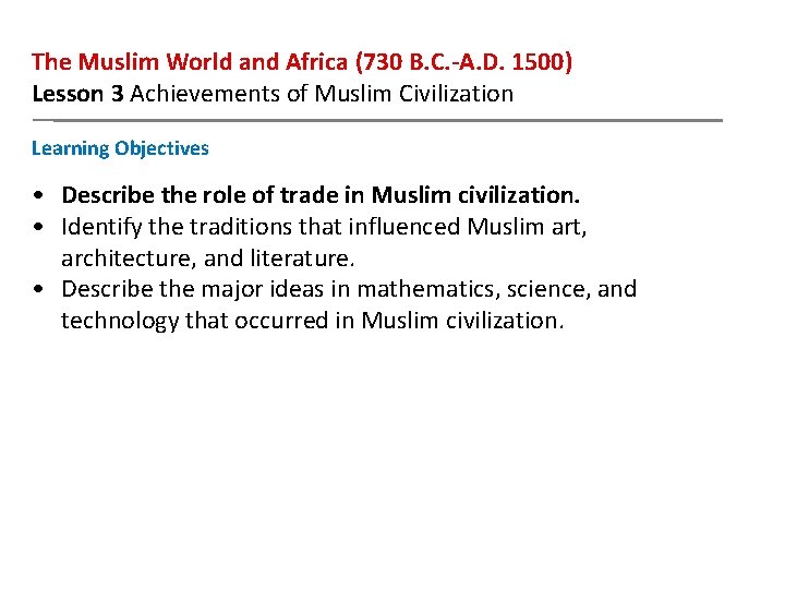 The Muslim World and Africa 730 B C
