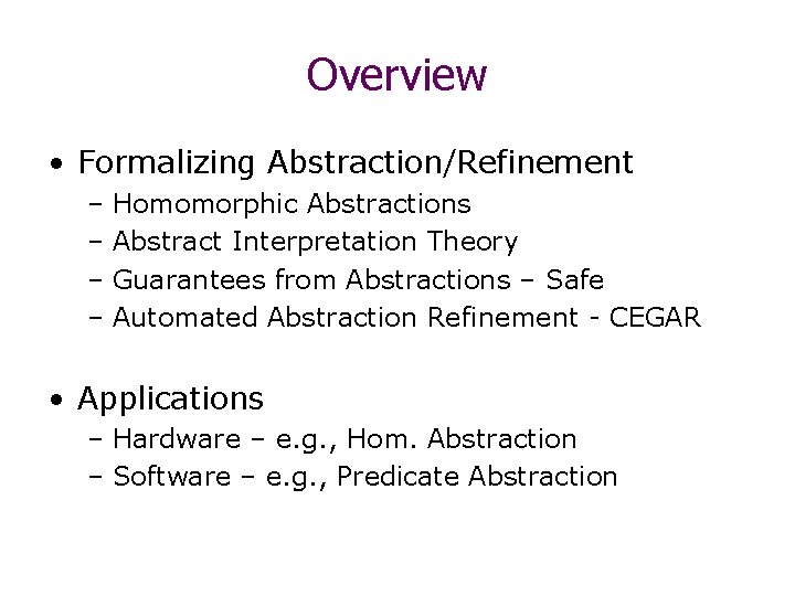 Abstraction In Model Checking Nishant Sinha Model Checking