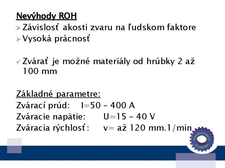 ZKLADY STROJRSKEJ VROBY 1 Technologick postup vroby zvarenca
