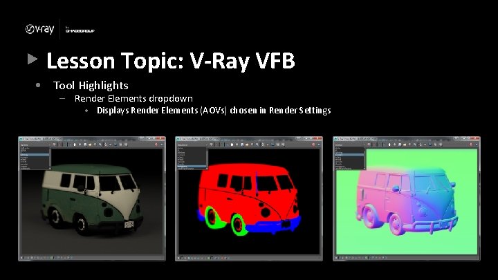 The best way to see VRay VFB Lesson