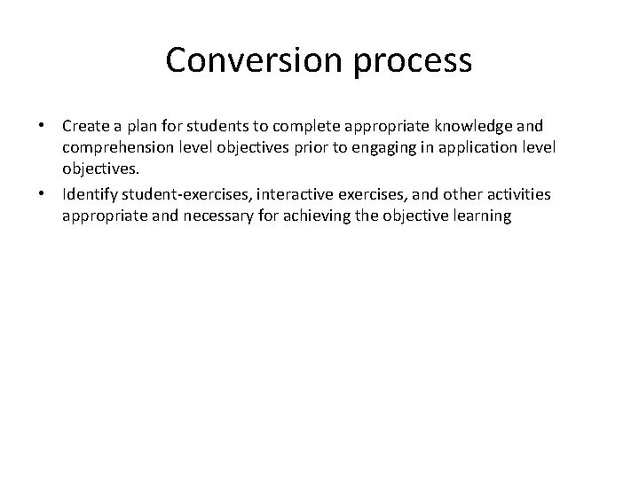 CHOICES Training Conversion CHOICES Objectives Convert traditional inseat