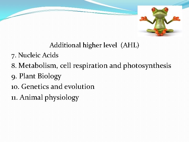IB Biology First Examination 2016 Syllabus Outline Core