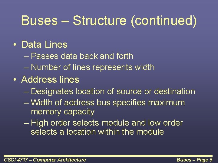 CSCI 47175717 Computer Architecture Topic Buses Reading Stallings