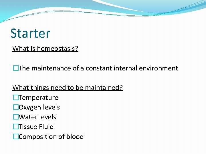 Principles of Homeostasis 12 1 Learning Objectives Define