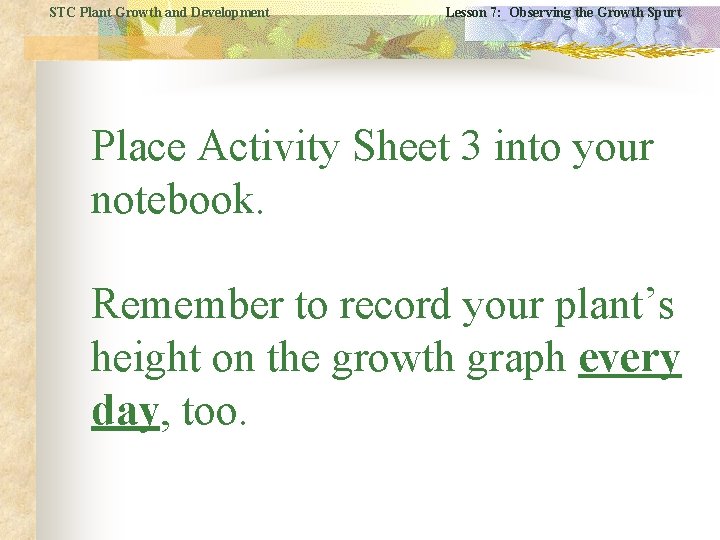 STC Plant Growth and Development Lesson 7 Observing