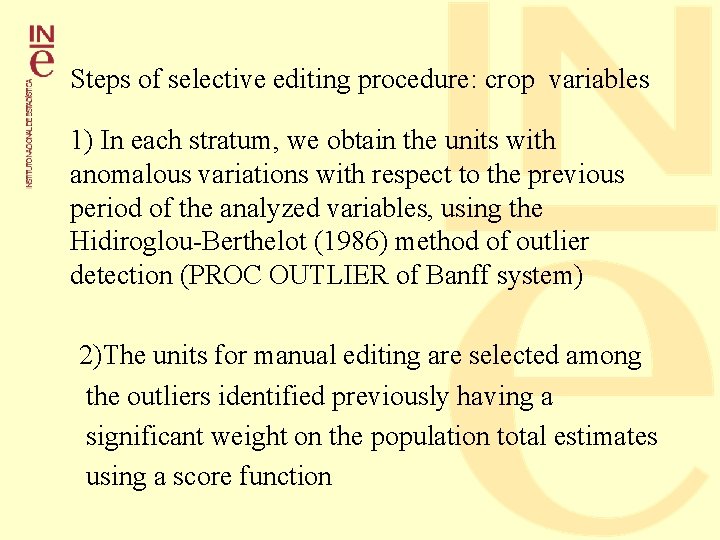 Using Selective Editing Combined With An Automatic System