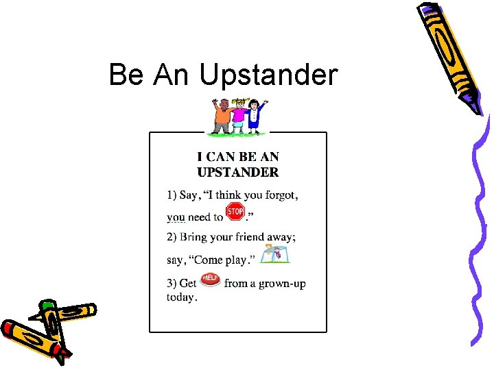 What We Teach Children About Bullying Examples of