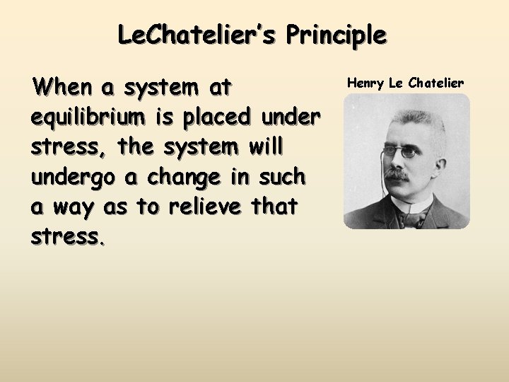 Equilibrium and Le Chateliers Principle CA Standards Students