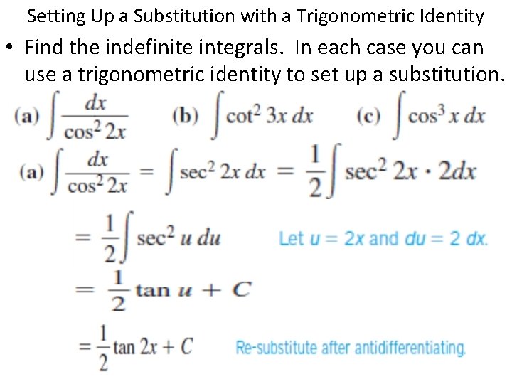 Antidifferentiation by Substitution If y fx we can