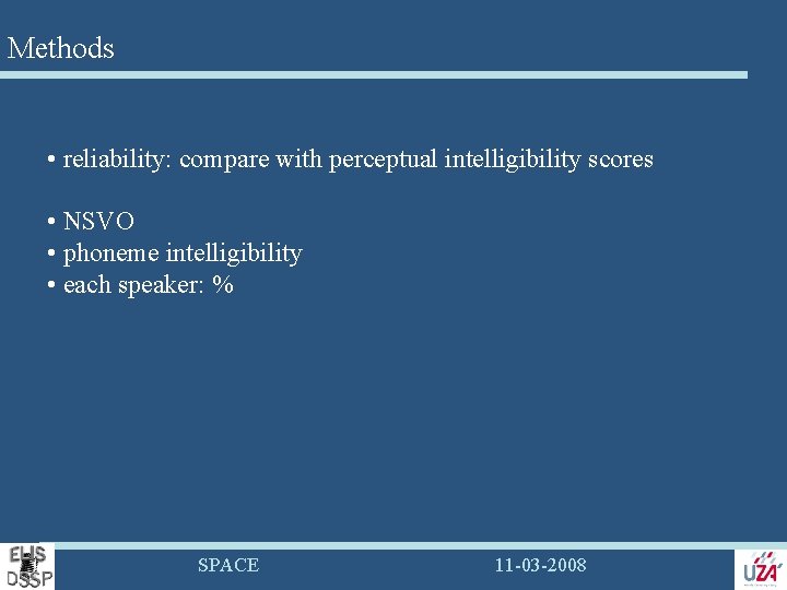 Objective evaluation of speech intelligibility ELIS COM WP