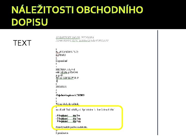 NLEITOSTI OBCHODNHO DOPISU 2 NLEITOSTI OBCHODNHO DOPISU TEXT