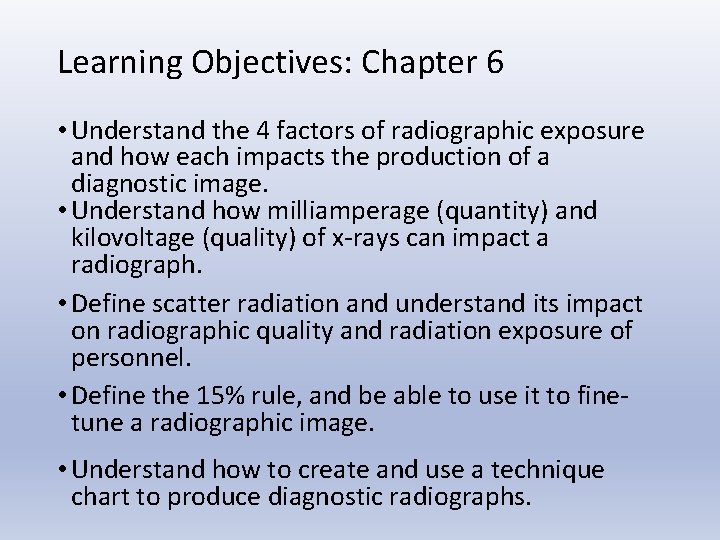 Producing An Image RVT Chapter 6 Learning Objectives