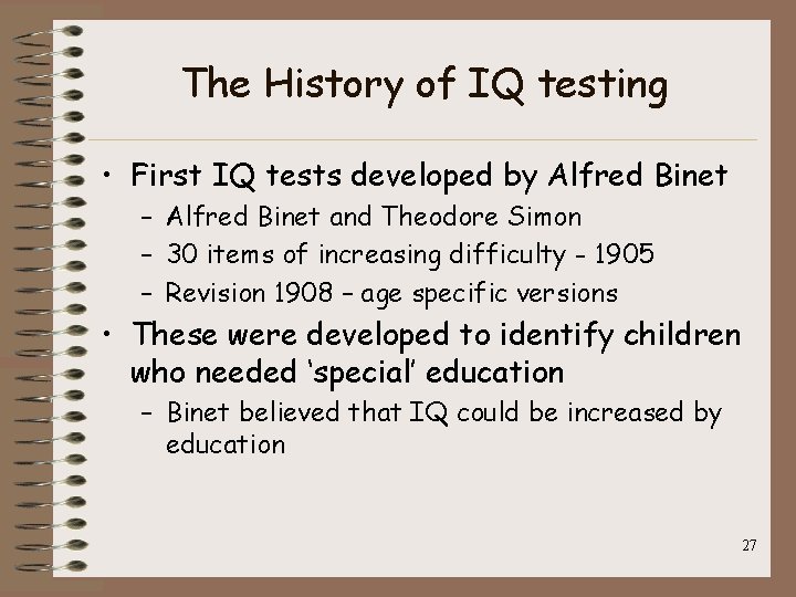 Intelligence Testing 1 2 A brief history of