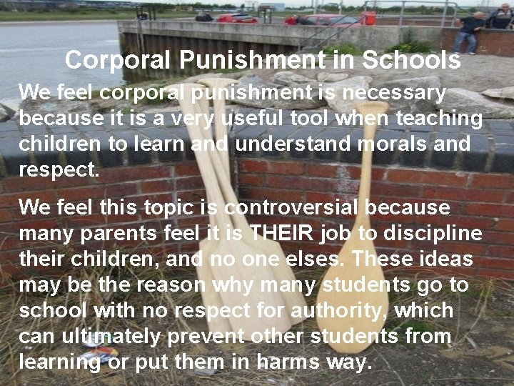 Corporal Punishment in Schools Leslie Boyer Angie Moore