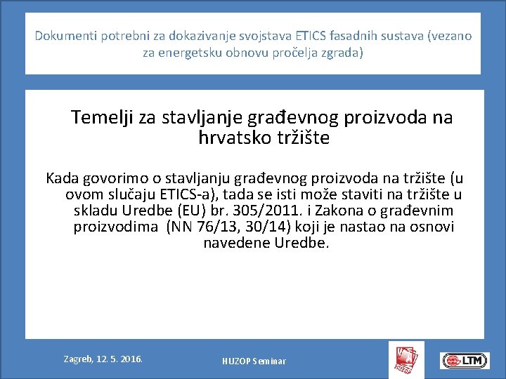 Dokumenti potrebni za dokazivanje svojstava ETICS fasadnih sustava