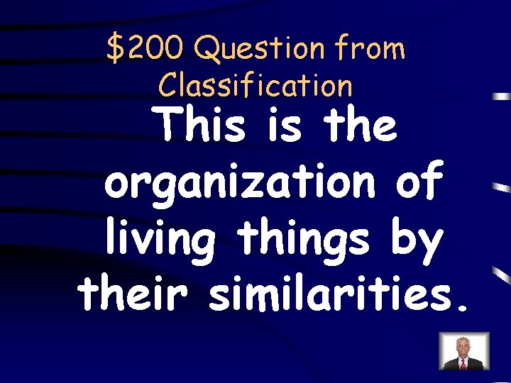 Jeopardy Classification Identification Kingdoms Bacteria Protists Q 100