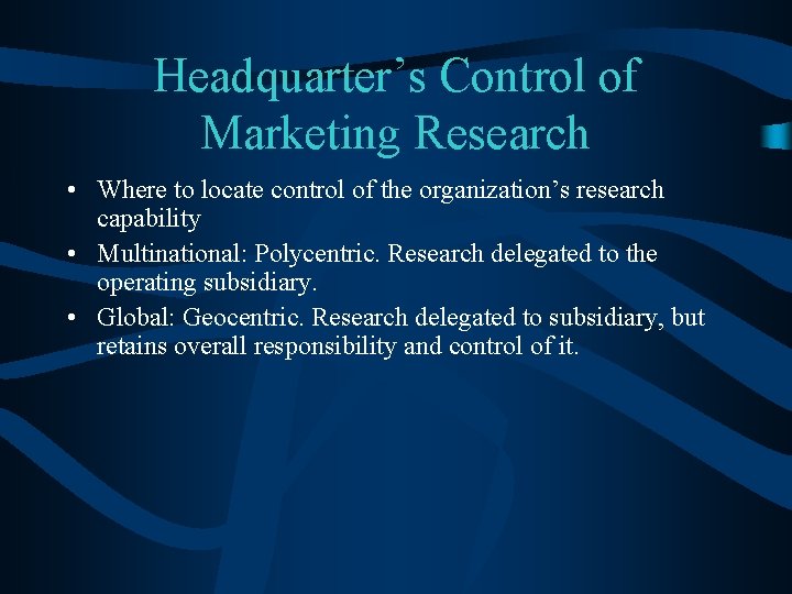 Chapter 6 Global Information Systems and Market Research