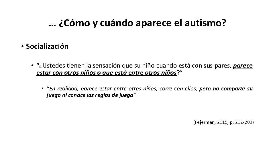 INTERVENCIONES CONDUCTUALES PARA ABORDAR LOS SNTOMAS DEL AUTISMO