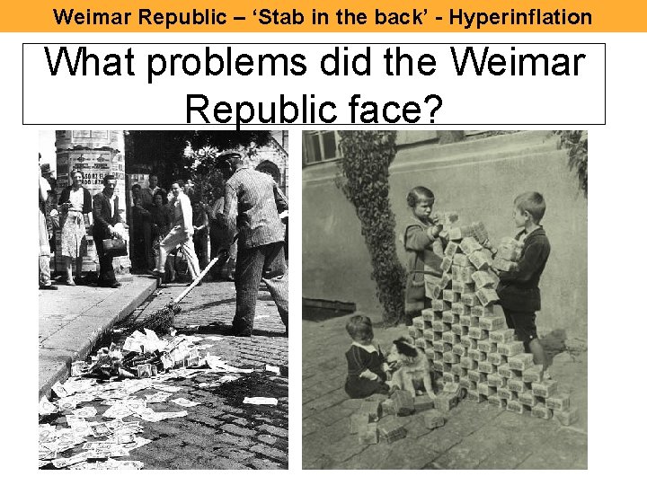Weimar Republic Stab in the back Hyperinflation Germany