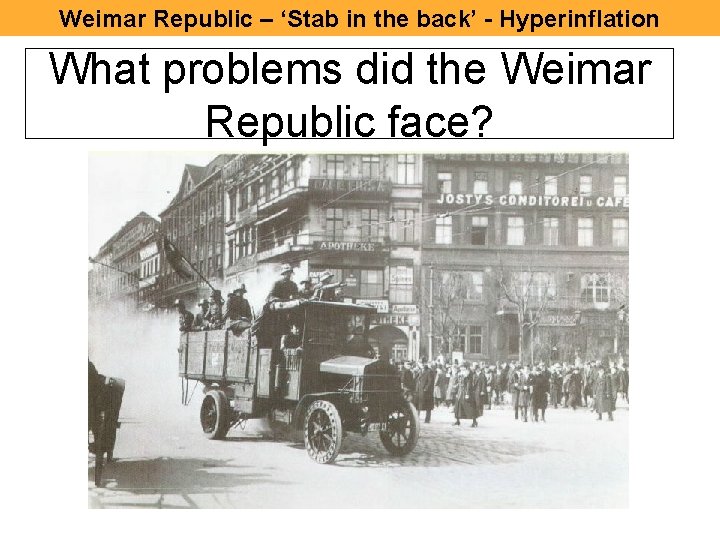 Weimar Republic Stab in the back Hyperinflation Germany