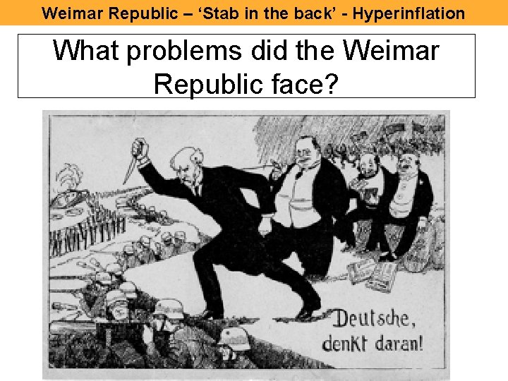 Weimar Republic Stab in the back Hyperinflation Germany