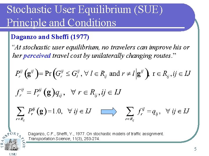 A Pathsize Weibit Stochastic User Equilibrium Model Songyot
