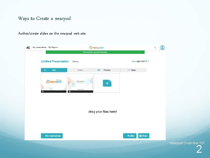 1 0 nearpod Overview By Shelley Smith Castlemont