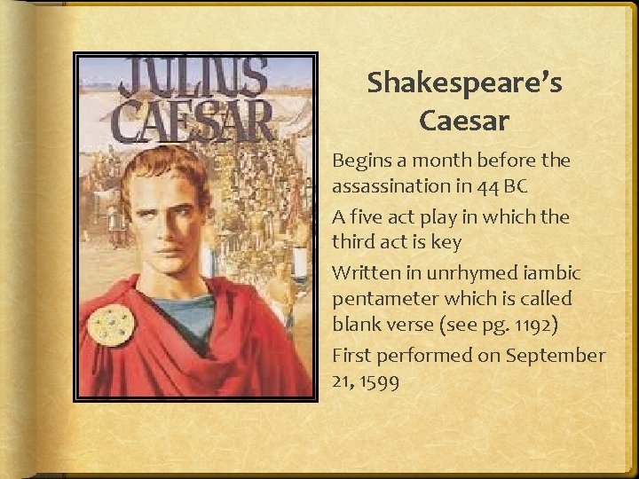 The Tragedy of Julius Caesar 1599 By William