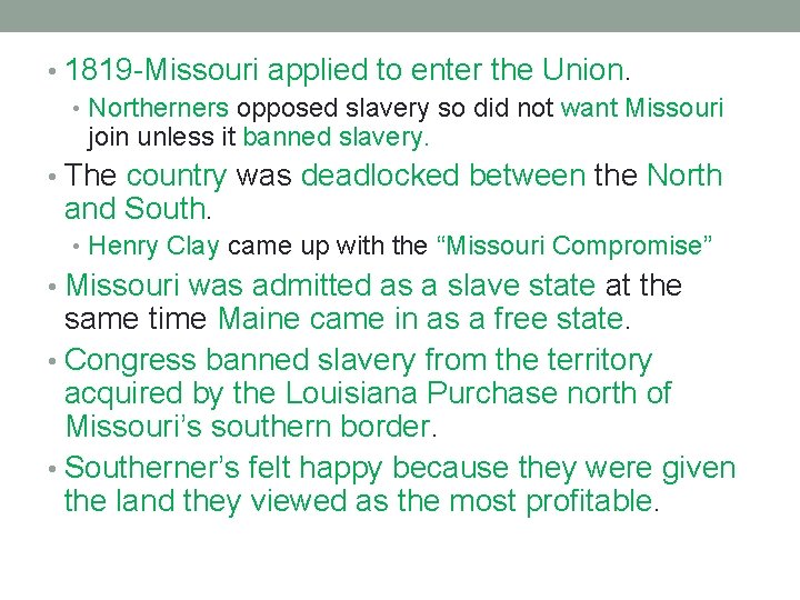 UNIT 2 A GROWING NATION Missouri Compromise Bell