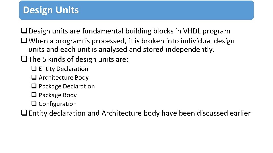 UNIT 2 Basic Language Constructs of VHDL Advanced