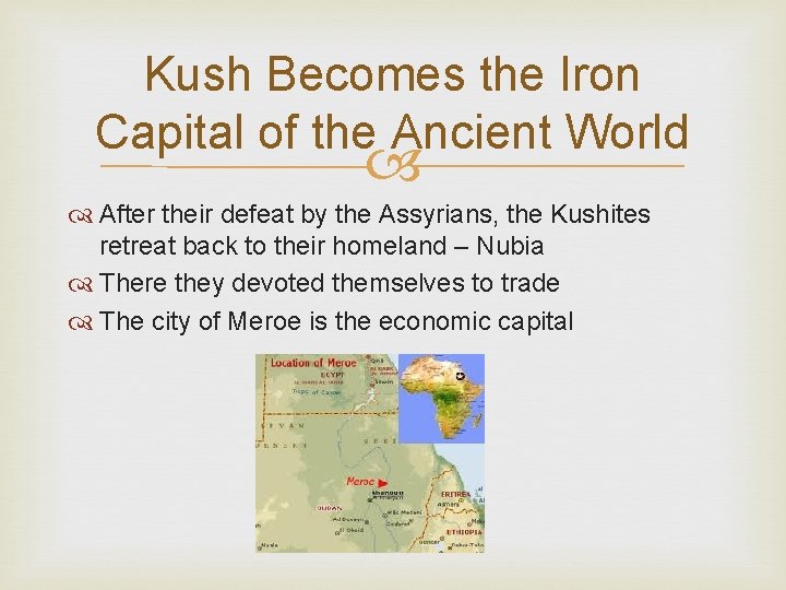 The Kingdom of KushNubia 3800 BCE to 1400