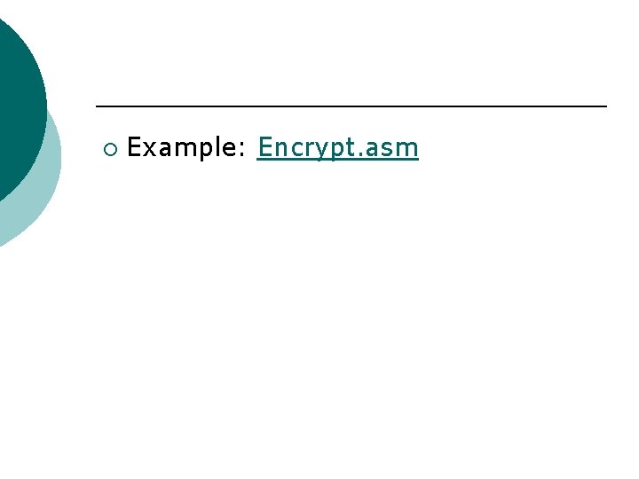 Assembly Language Conditional Processing Exercise 1 Write a