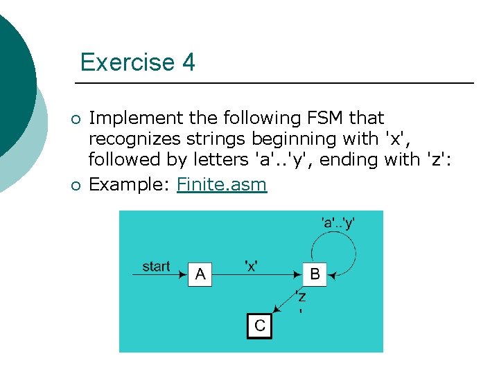 Assembly Language Conditional Processing Exercise 1 Write a