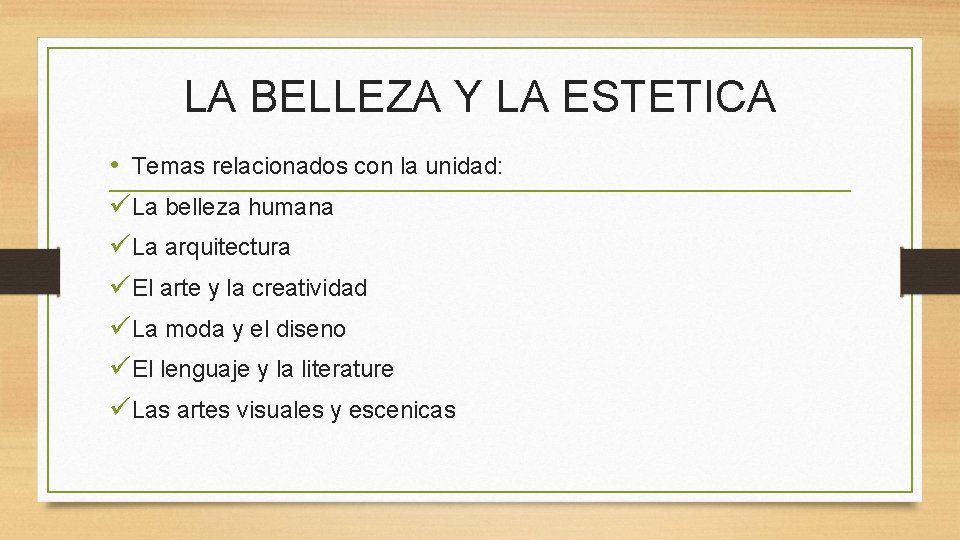 REPASO UNIDAD 4 AP SPANISH V LA BELLEZA