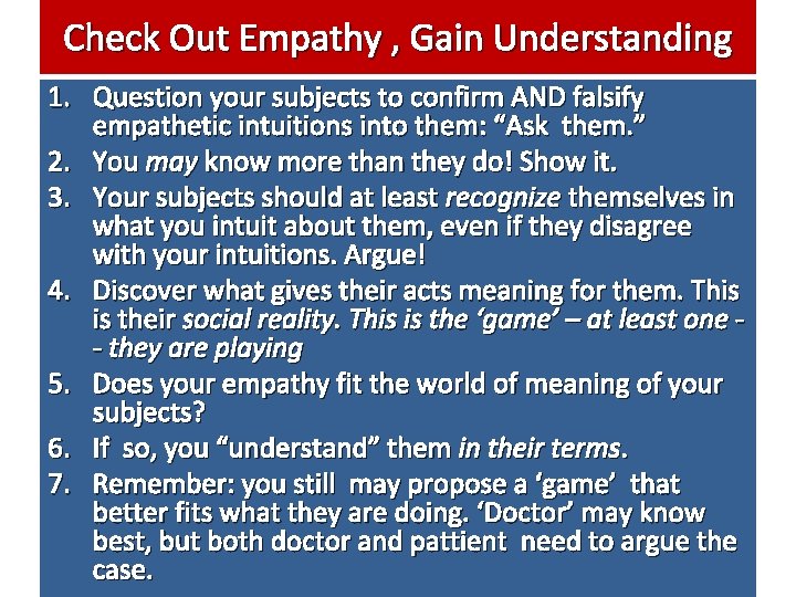 Understanding Not Fetishizing Empathy But Strategies for Understanding