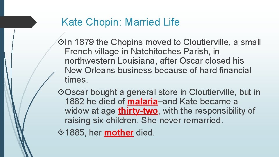 Kate Chopin and Judith Ortiz Cofer Biographical Guided