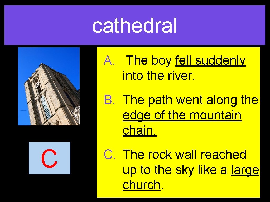 Cliff Hanger Vocabulary 01 Vocabulary 02 Quiz 01