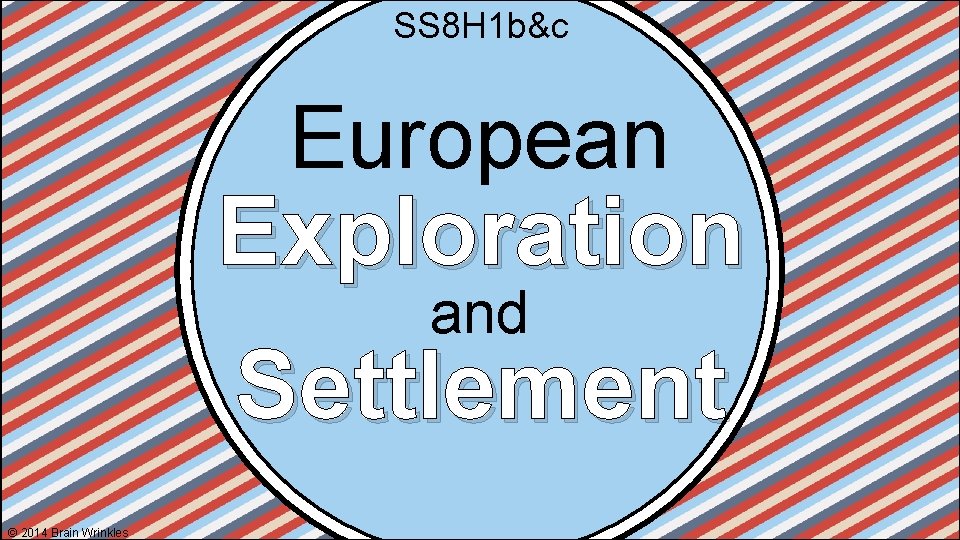 SS 8 H 1 bc European Exploration and