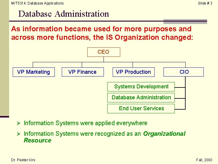 MIT 5314 Database Applications Slide 1 Database Administration