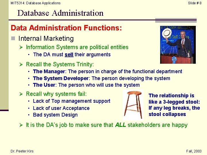 MIT 5314 Database Applications Slide 1 Database Administration