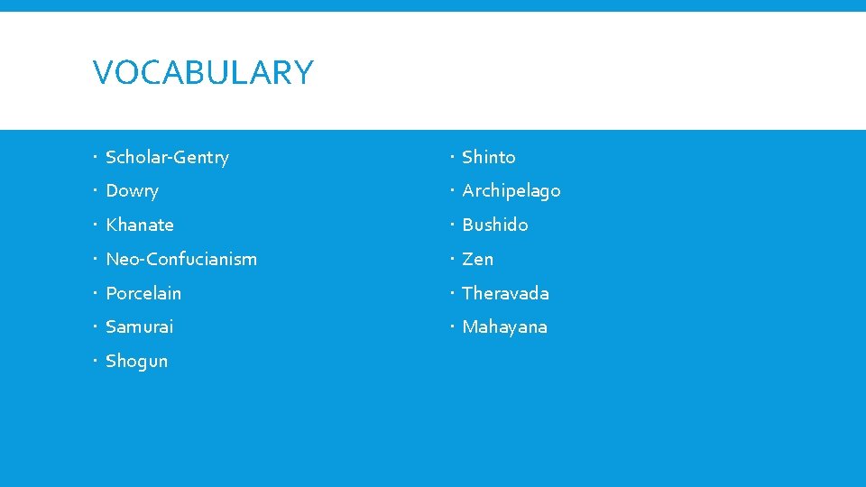 CIVILIZATIONS OF EAST ASIA Chapter 11 VOCABULARY ScholarGentry