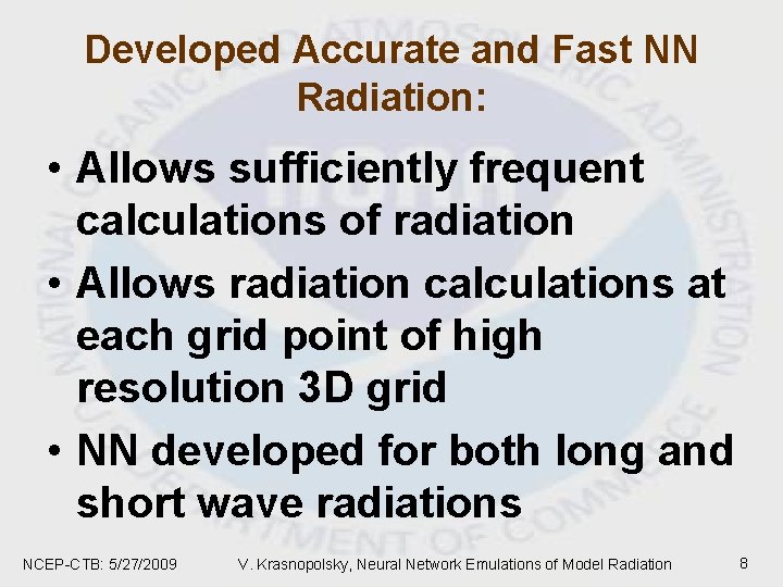 CTB Seminar Series Development of Neural Network Emulations