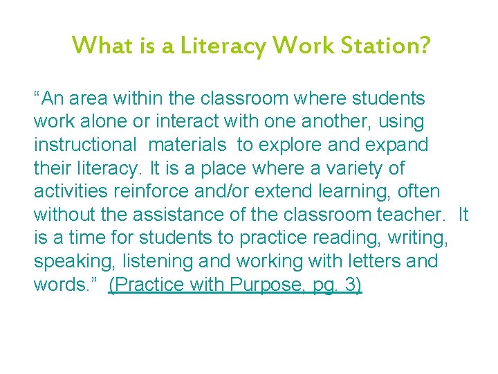 Literacy Work Stations Presented by Dr Susan Field