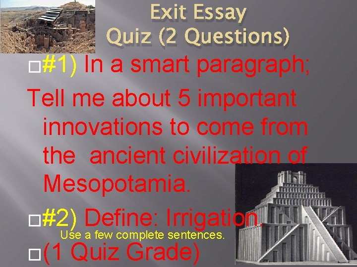 MESOPOTAMIA Chapter 4 Lesson 1 The Sumerians Objectives