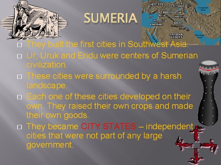 MESOPOTAMIA Chapter 4 Lesson 1 The Sumerians Objectives