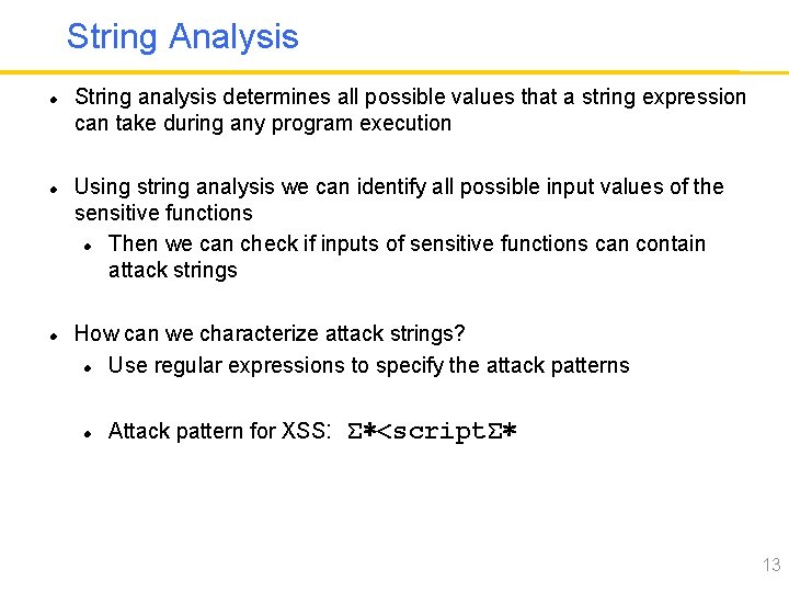 Automata Based String Analysis for Vulnerability Detection Computer