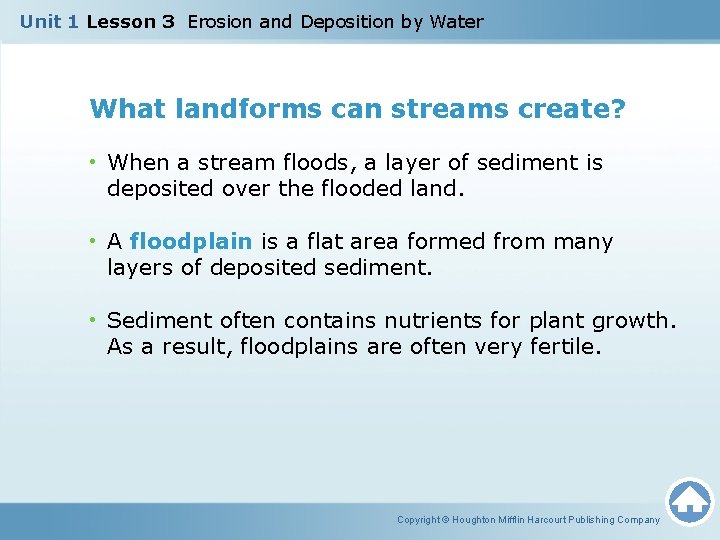 Unit 1 Lesson 3 Erosion and Deposition by